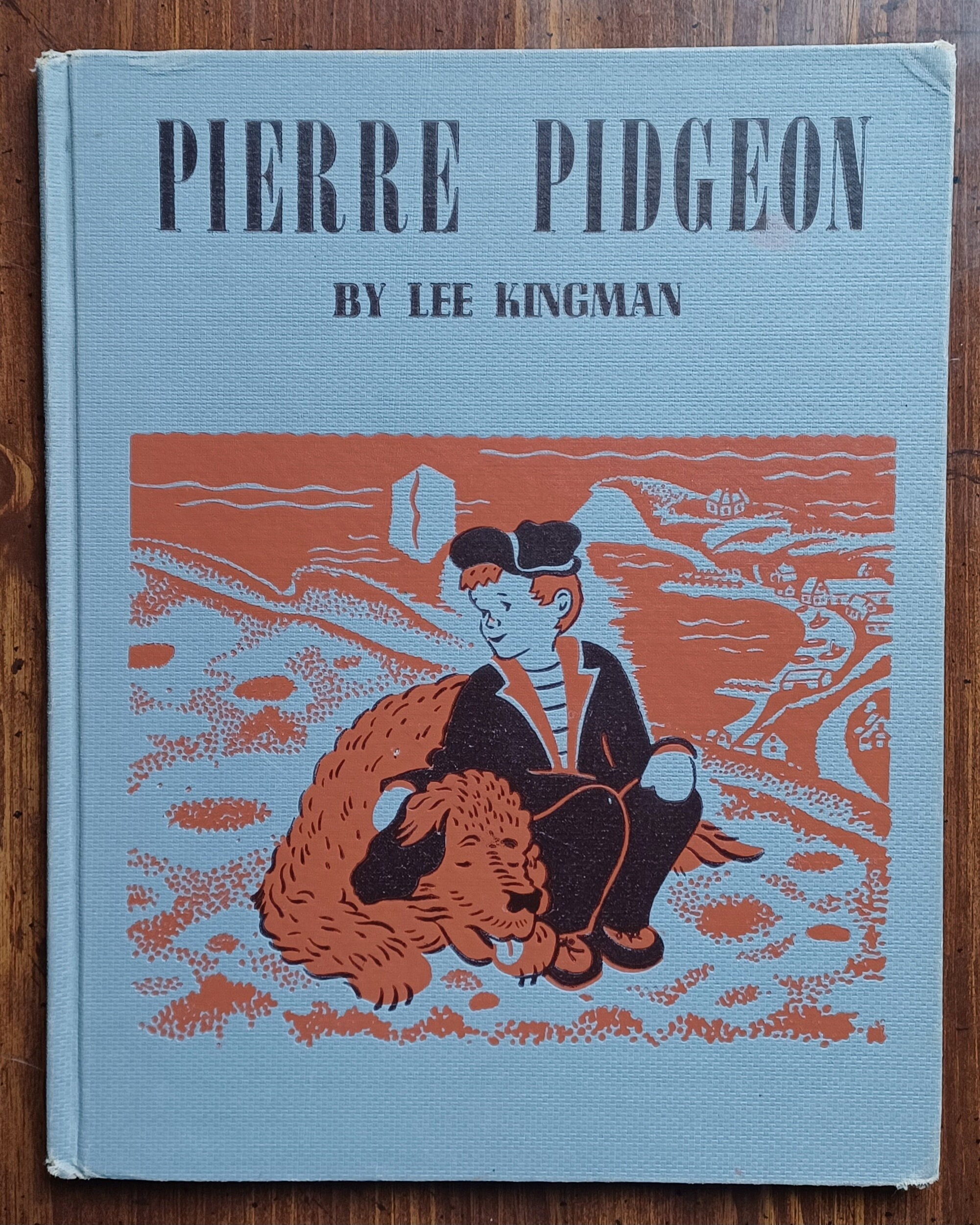 Pierre Pidgeon, by Lee Kingman, Illustrated by Arnold Edwin Bare ...