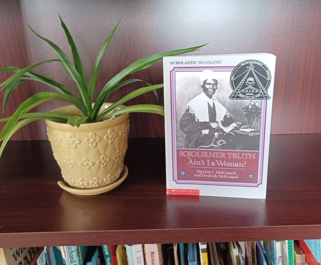 Sojourner Truth, Ain't I a Woman?, by Patricia C. Mckissack and ...