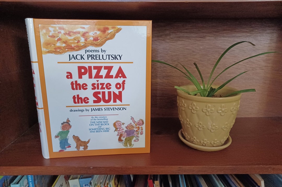 A Pizza the Size of the Sun, Poems by Jack Prelutsky, First Edition - Etsy