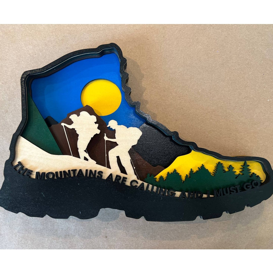 Wood Layered Hiking Boot With Outdoor Scene - "the Mountains Are ...