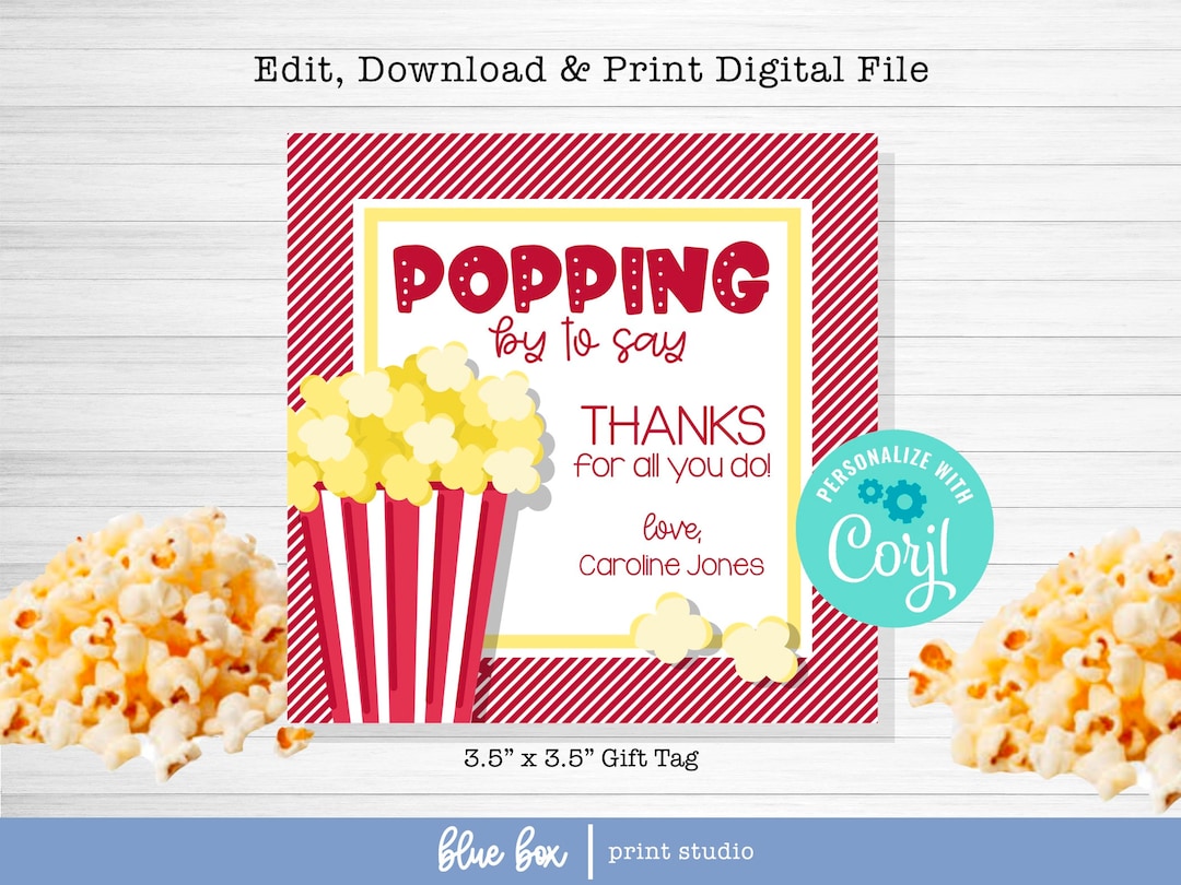 Editable Printable Gift Tag Teacher Appreciation Popcorn Popping By - Etsy