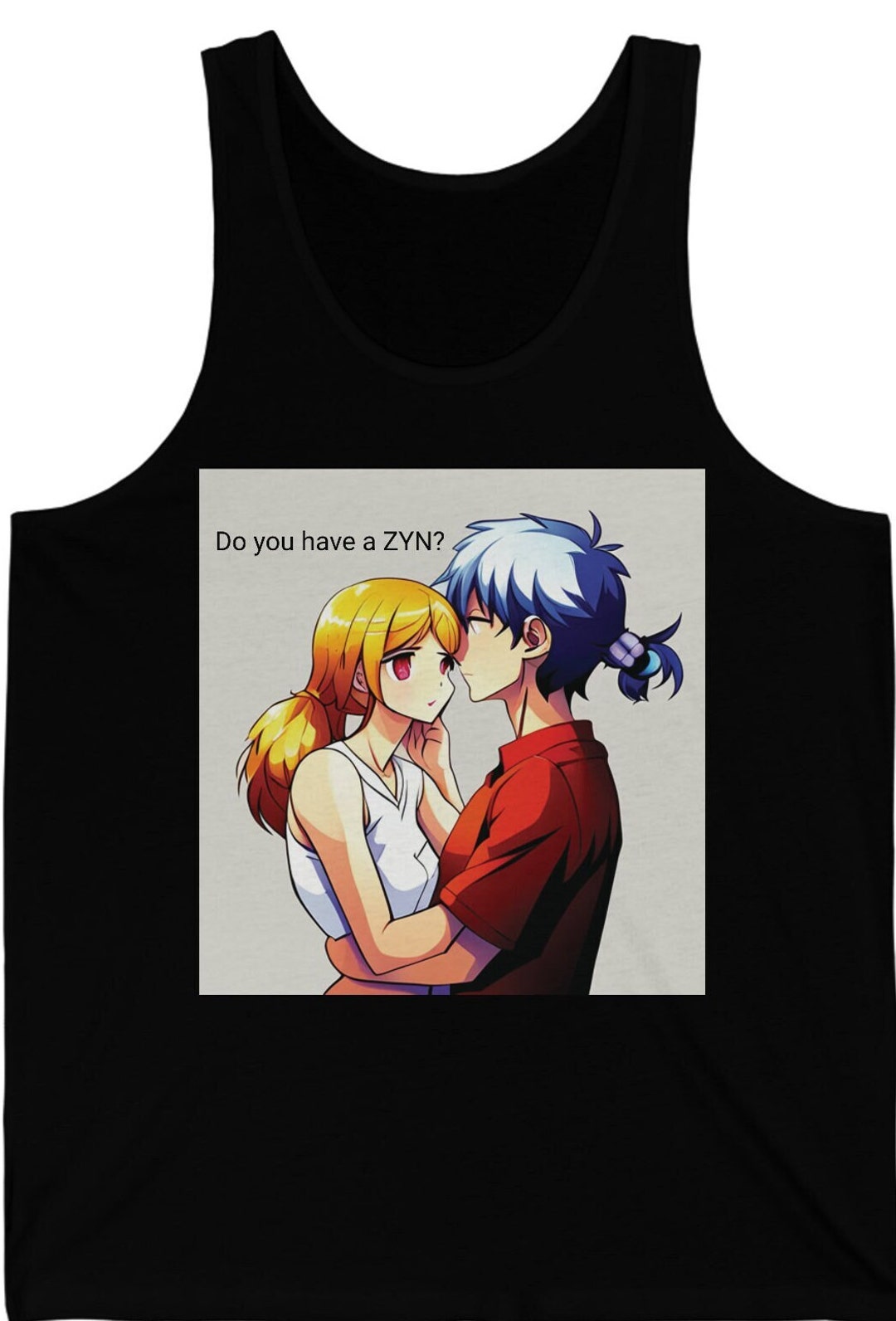 Do You Have a ZYN Tank Top Funny Vintage Unisex Adult T-shirt High ...
