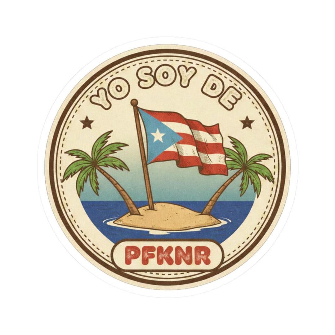 Yo Soy De PFKNR Sticker, Puerto Rico Flag, Kiss-cut Island Decal - Etsy