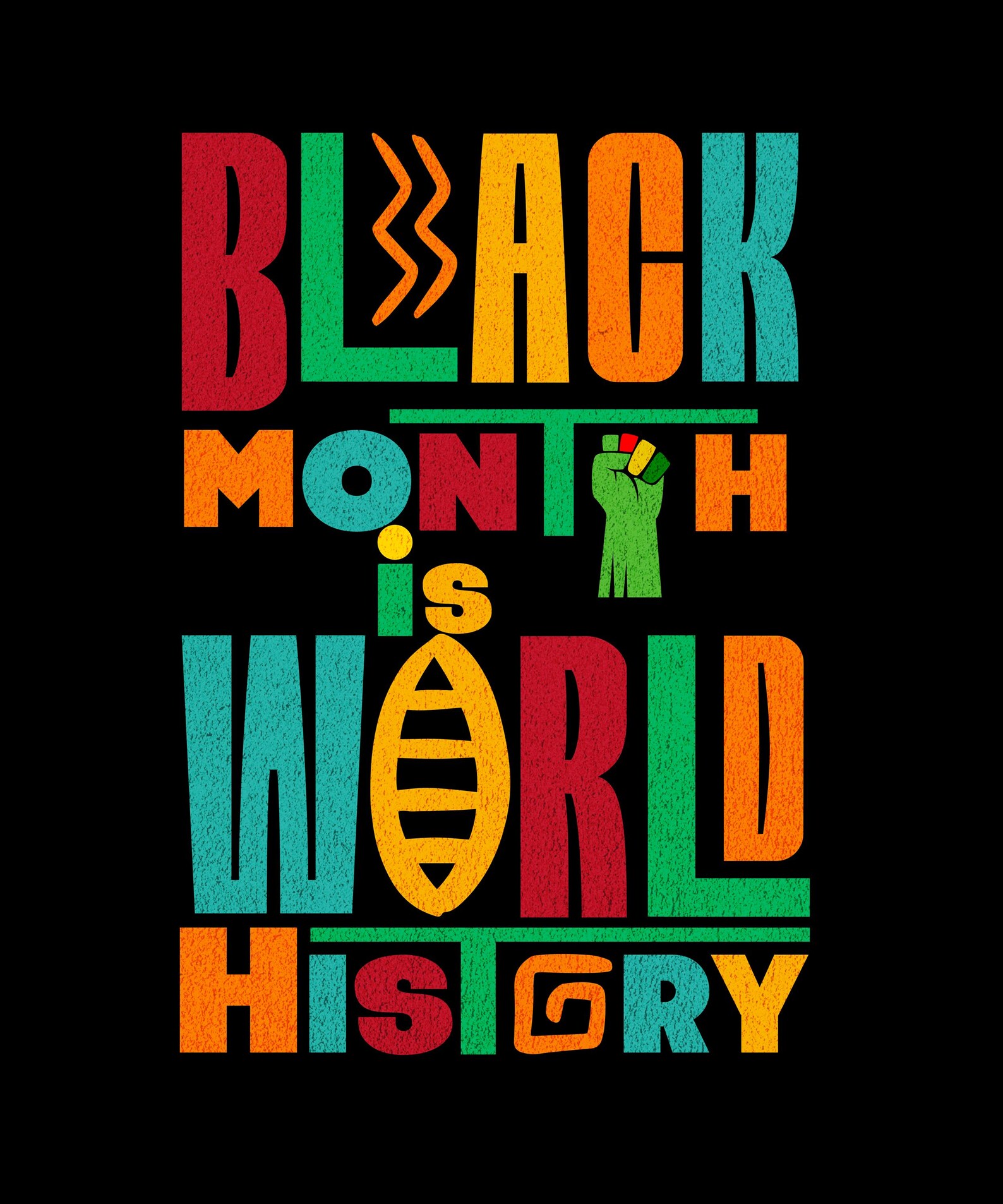 Black Month is World History Png, Black Power Png,black History Month ...