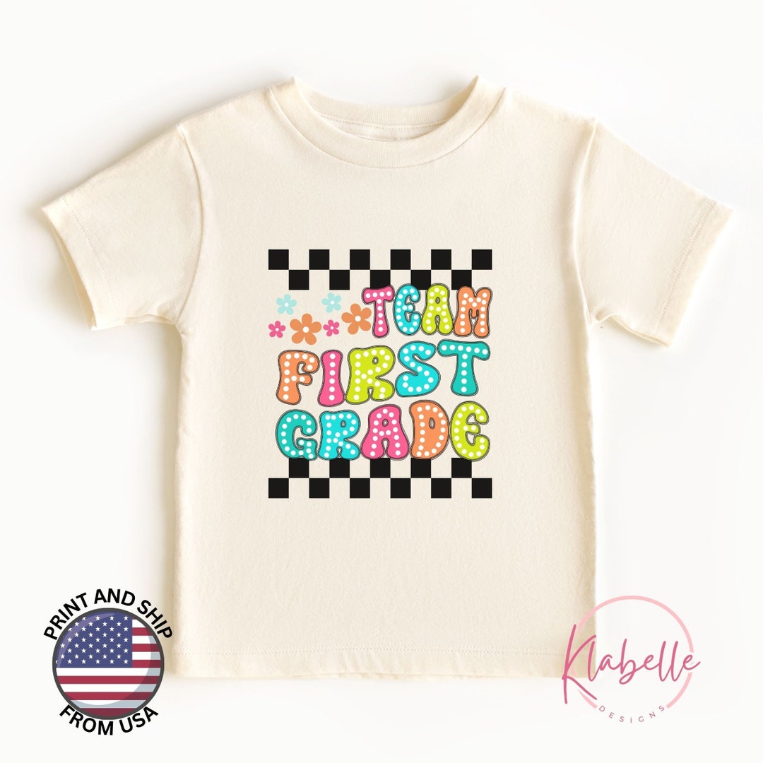Team First Grade Girls Shirt, First Grade Shirt for Girls, Back to ...