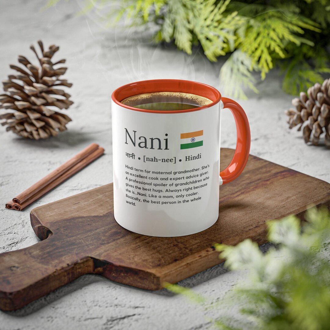 Nani Mug Nani Definition Mug With Indian Flag Nani Gifts Mothers Day ...