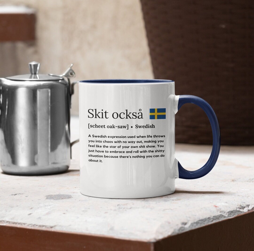 Swedish Gift Funny Svensk Mug Sweden Gifts Sweden Mug Skit Också Mug ...