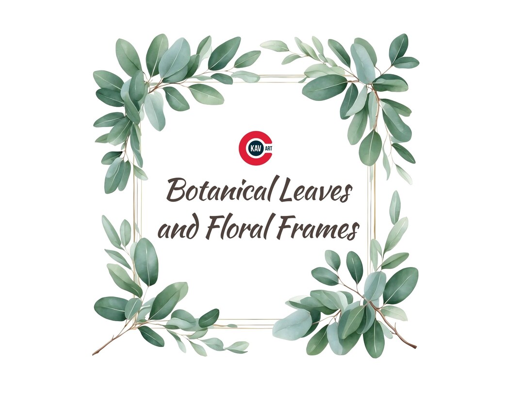 Botanical Leaves and Floral Frames, Watercolor Leaf Wreath and Border ...