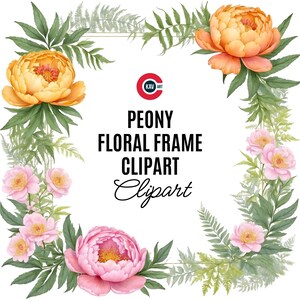Peony Floral Frame PNG, Watercolour Flowers Clipart, Peony Floral ...