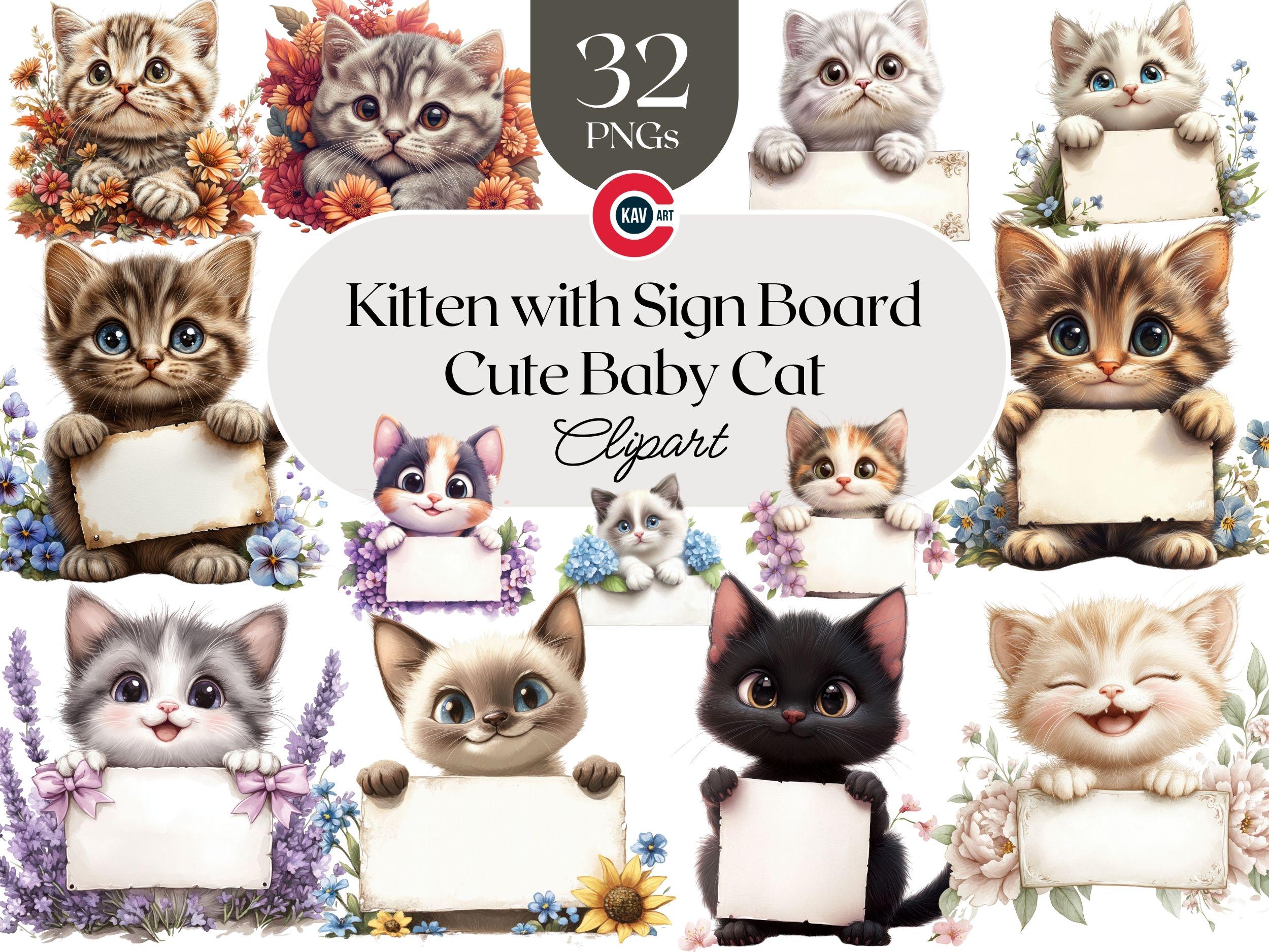 Kitten Clipart, Cute Baby Cat With Flowers and Blank Sign Board, Cute ...