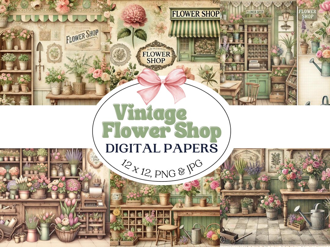 Vintage Flower Shop Digital Paper Pack | 12x12 Floral Scrapbook Paper ...