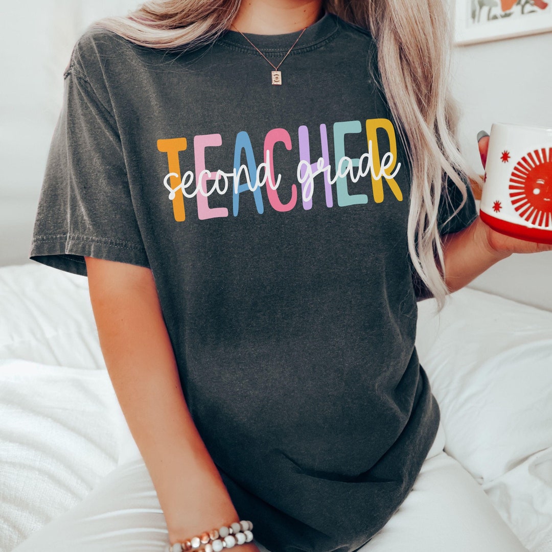 Second Grade Teacher Shirt Comfort Color 2nd Grade Teacher Tshirt ...