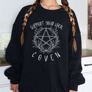 Coven Sweatshirt, Support Your Local Coven Halloween Shirt, Witchy ...