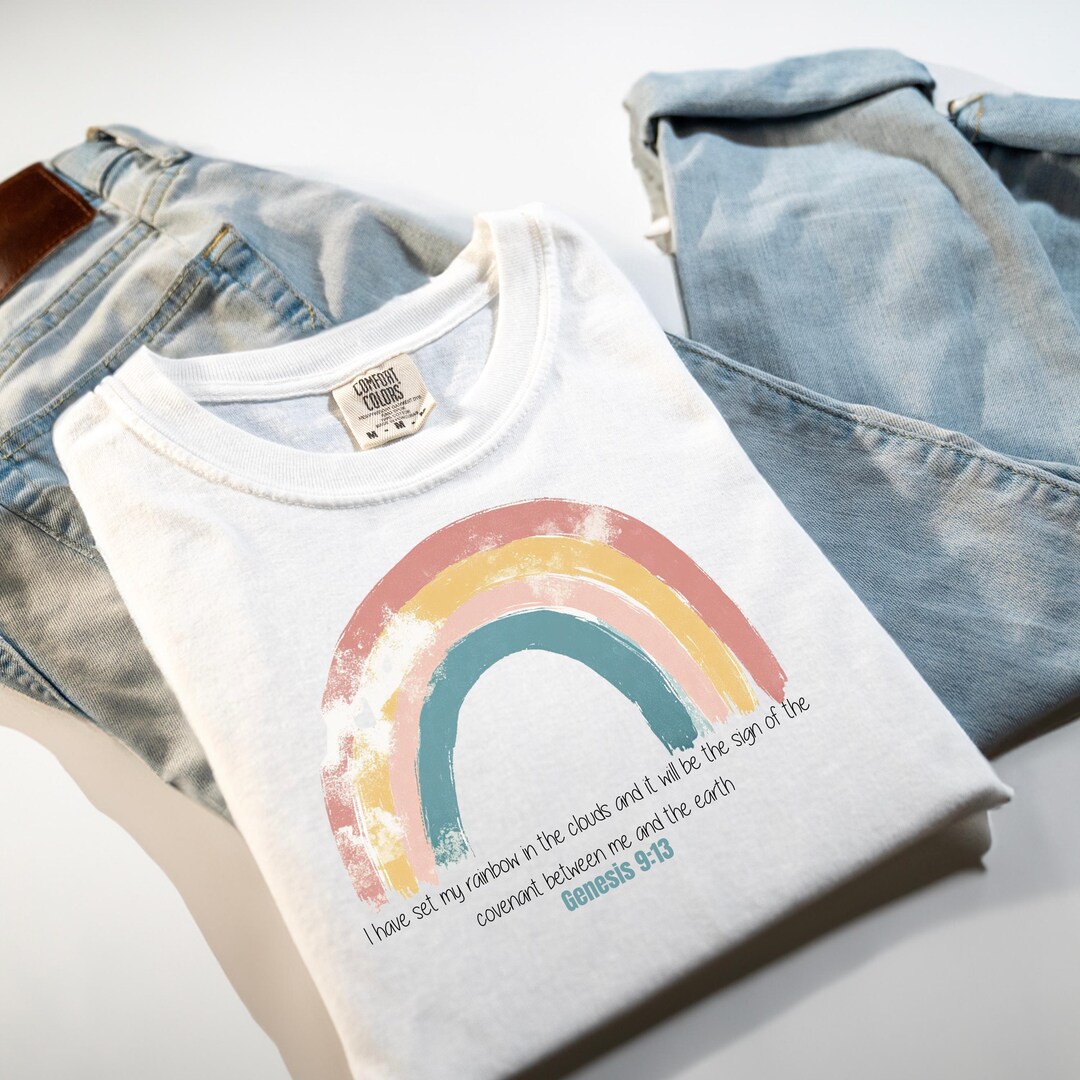 I Have Set My Rainbow in the Clouds - Genesis 9:13 Christian T-shirt ...