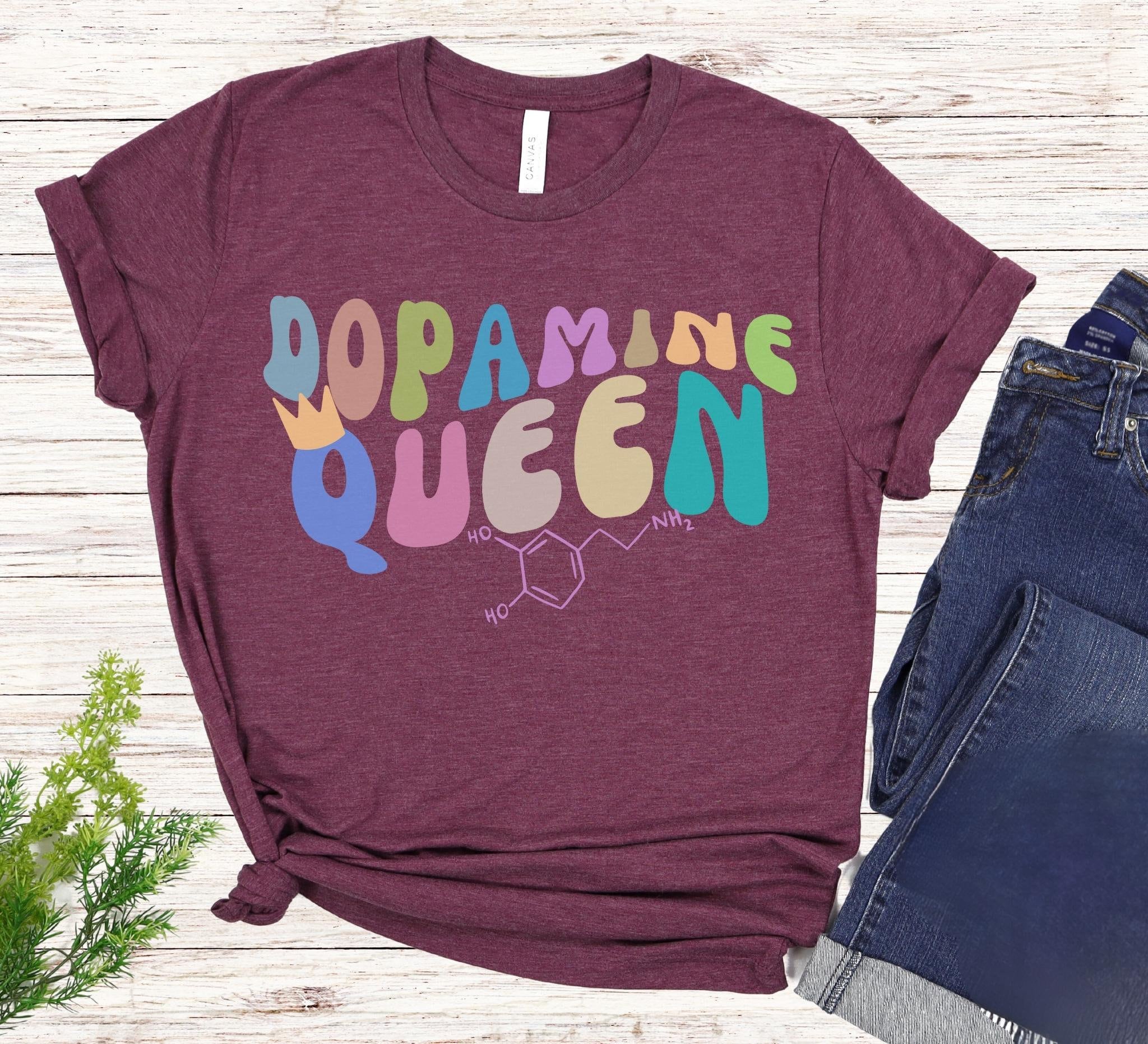 Dopamine Queen Shirt | Funny ADHD & Autism Shirt, ADHD Late Diagnosis ...