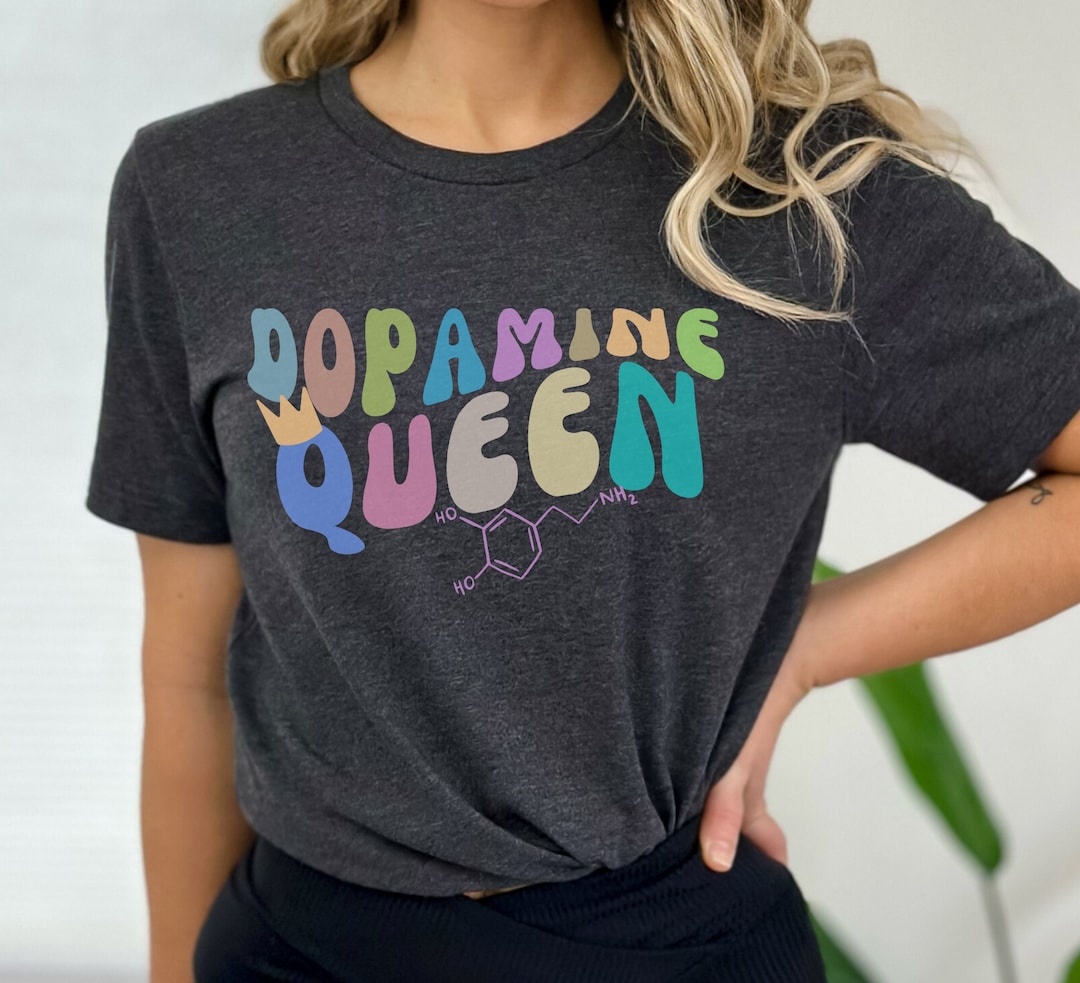 Dopamine Queen Shirt | Funny ADHD & Autism Shirt, ADHD Late Diagnosis ...