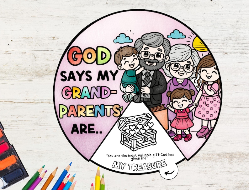 God Says My Grandparents Are - Coloring Wheel, Grandparents Day ...