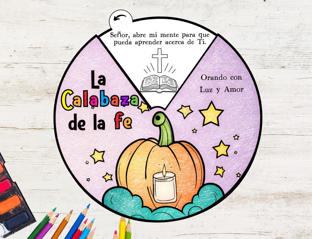The Pumpkin of Faith Coloring Wheel IN SPANISH, Pumpkin Prayer for ...