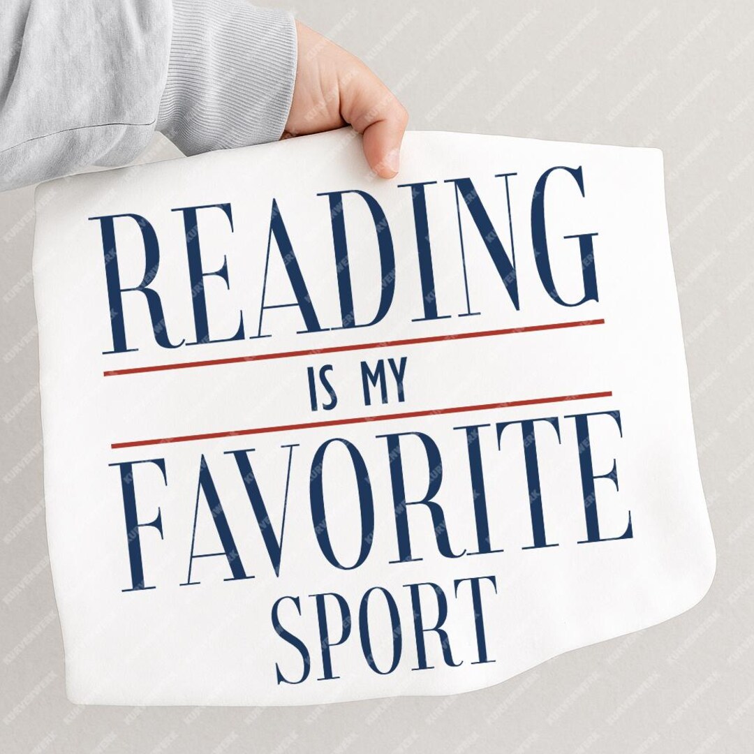 Reading is My Favorite Sport SVG, Funny Book Lover PNG, Bibliophile ...