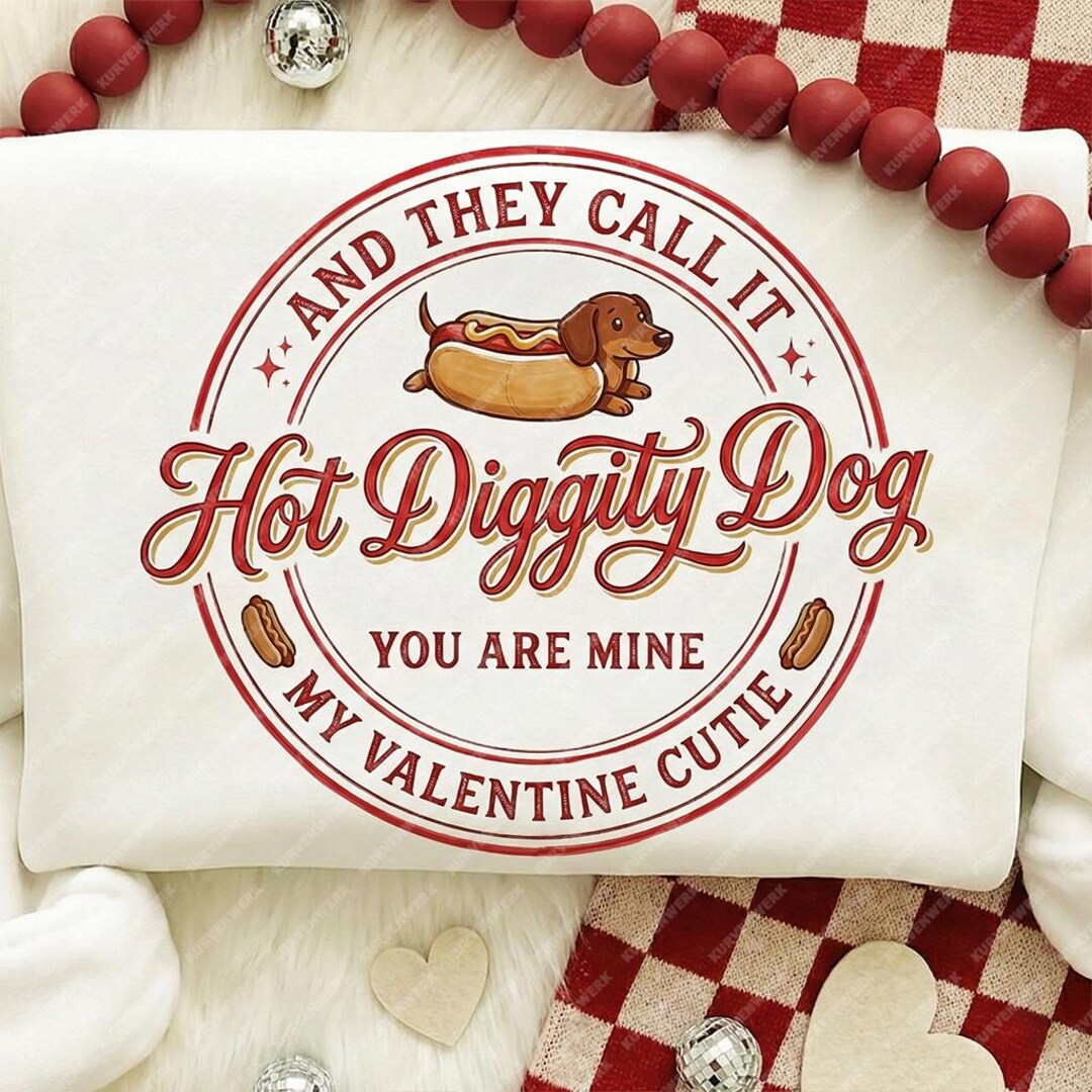 Hot Diggity Dog PNG Funny Dachshund Valentine Sublimation Design, Retro ...