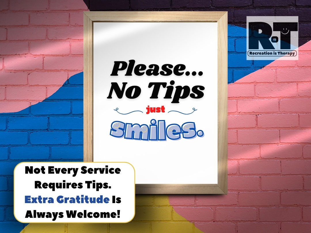 No Tips Sign to Print, Wall Art for Therapists, Recreation Therapy ...