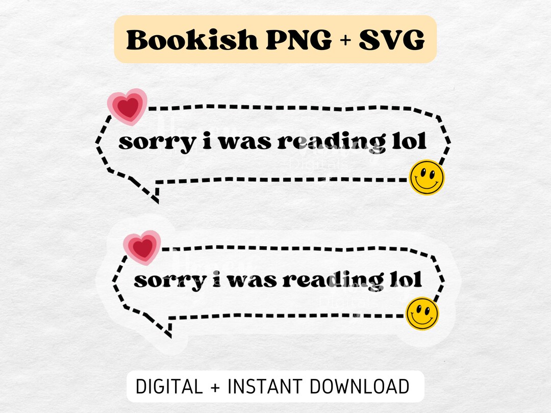 Sorry I Was Reading Downloadable Printable Bookish Kindle Stickers PNG ...