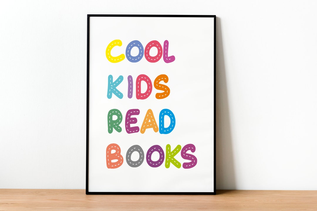 COOL Kids Read Books, Read Quote Sign, Book Lover Gift, Kids Wall Decor ...