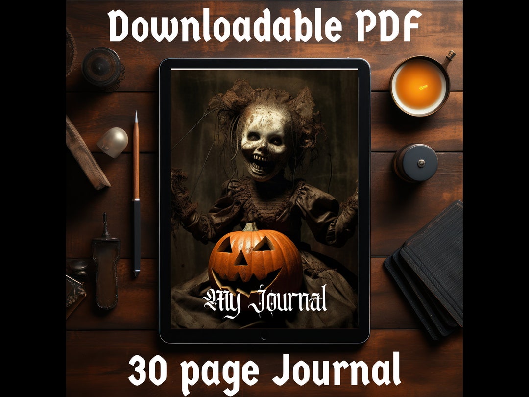 My Journal Scary Doll V10 Pumpkin 30 Page Downloadable PDF Digital ...