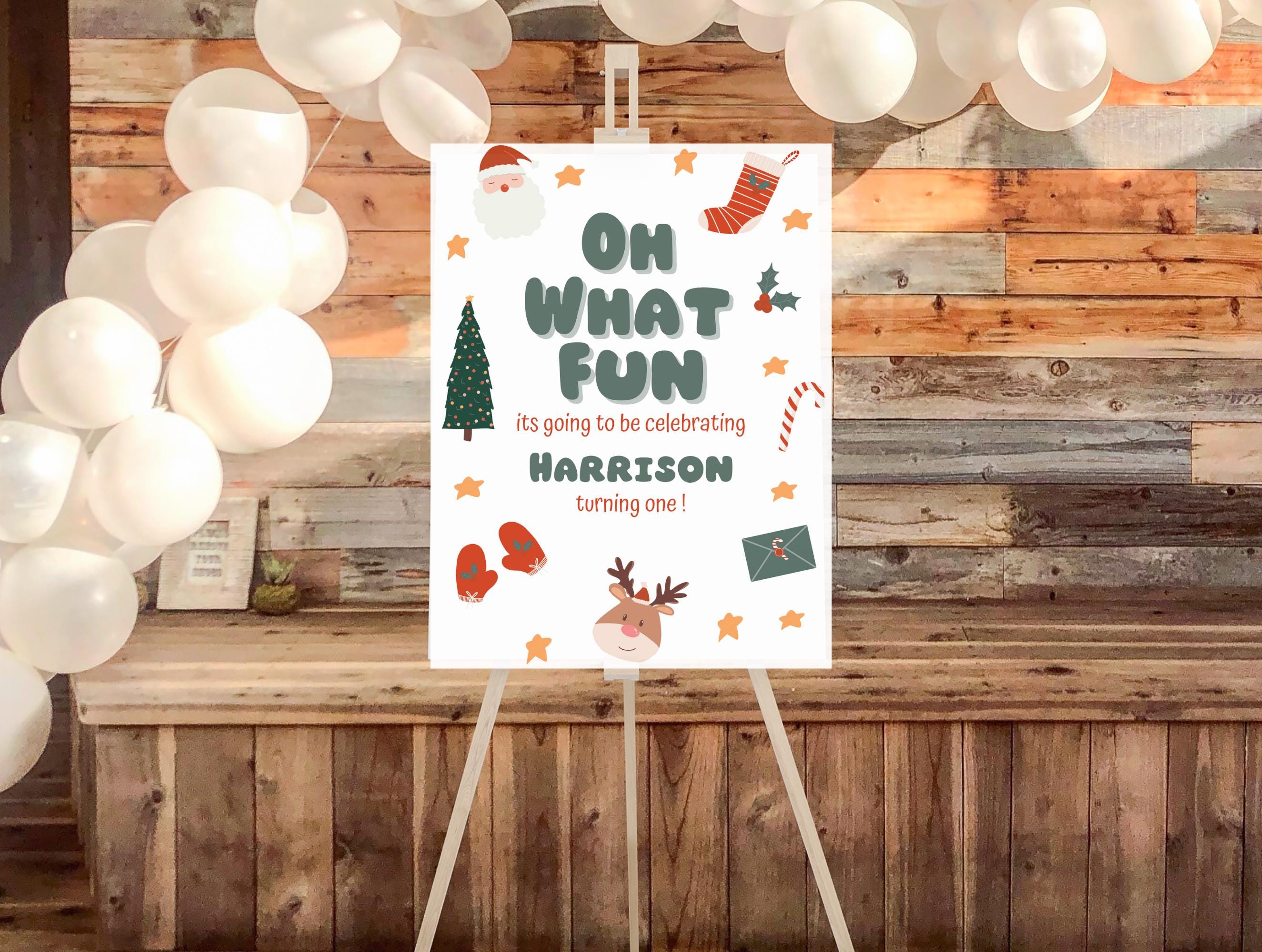 Oh What Fun Birthday Sign, Printable Party Welcome Sign, Christmas 1st ...