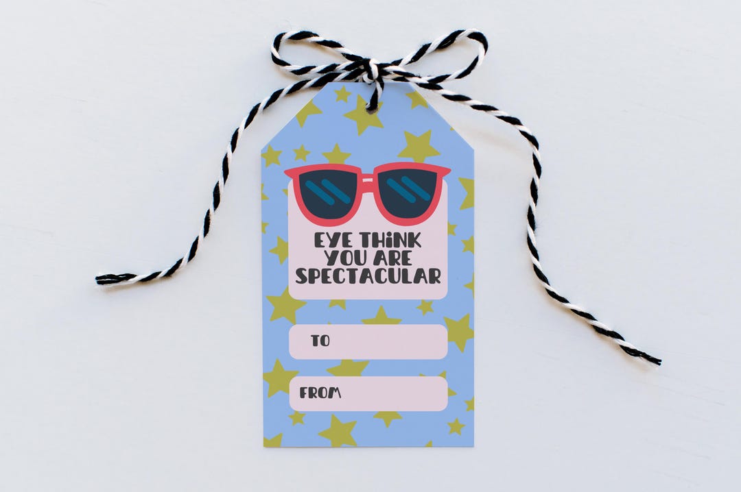 Printable Sunglasses Valentine for Kids - Eye Think You’re Spectacular ...