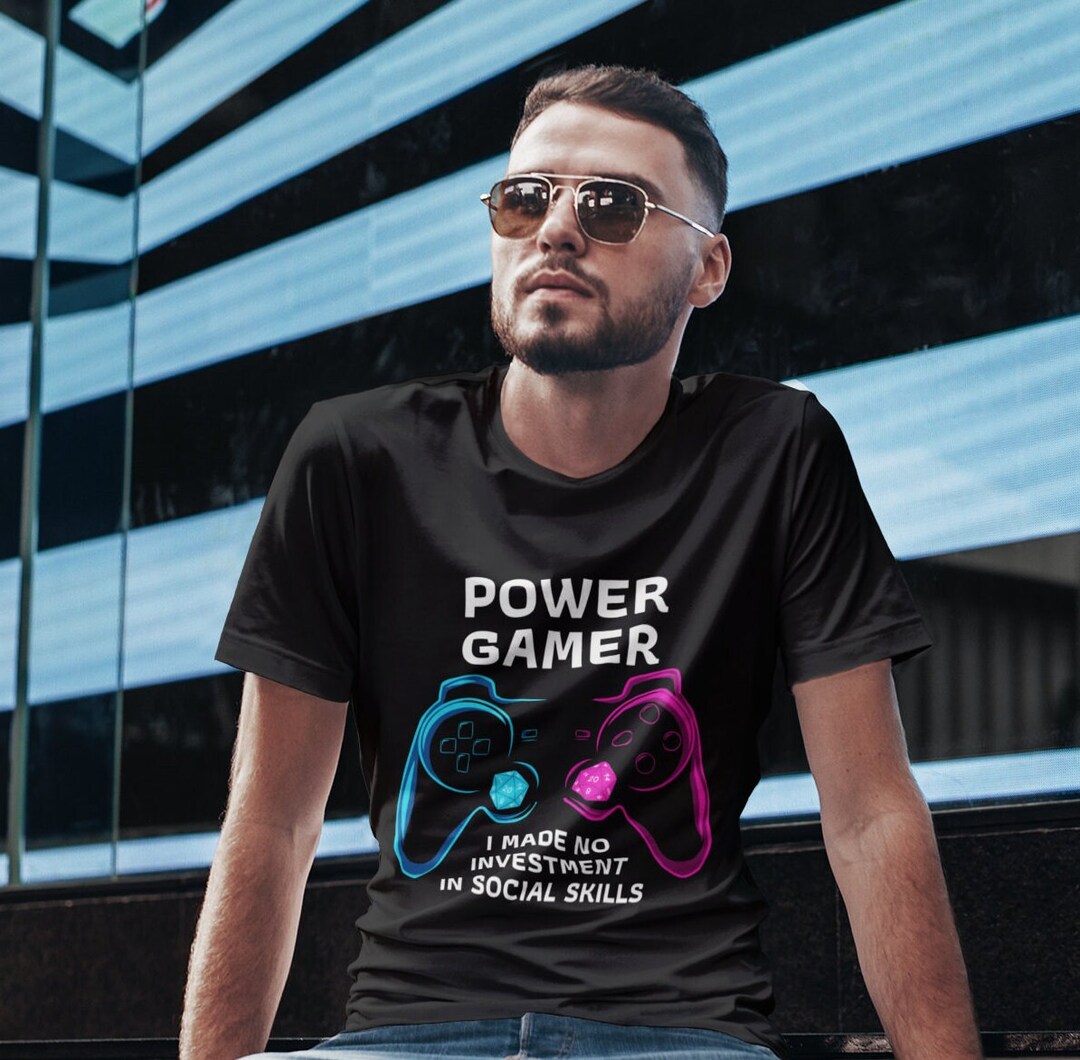 Funny Power Gamer - No Social Skills Gamer T-shirt | Gift for Gamers ...