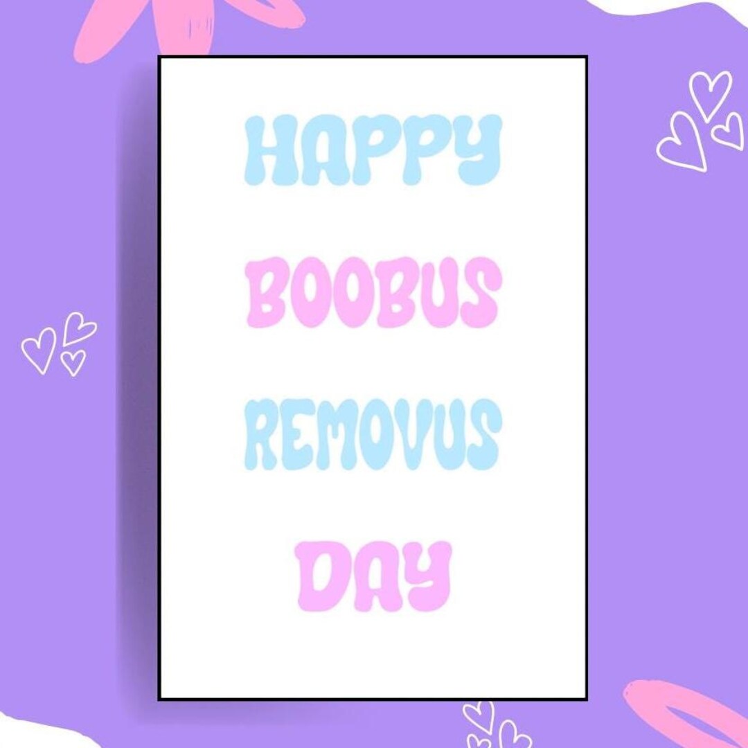 Top Surgery Card Funny Top Surgery Top Surgery Recovery Boobus Removus ...