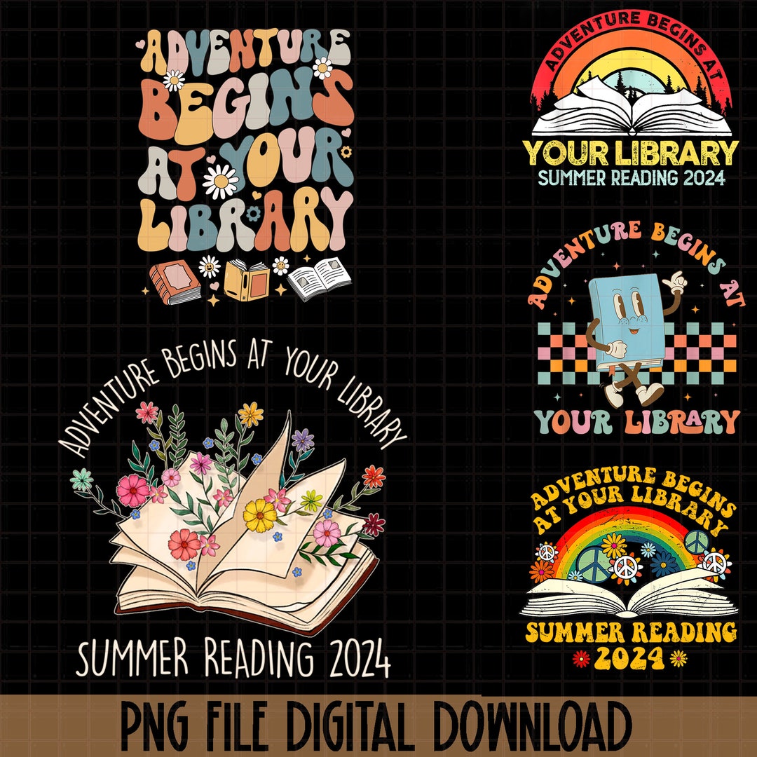 Adventure Begins at Your Library Summer Reading Png Bundle, Read Book ...