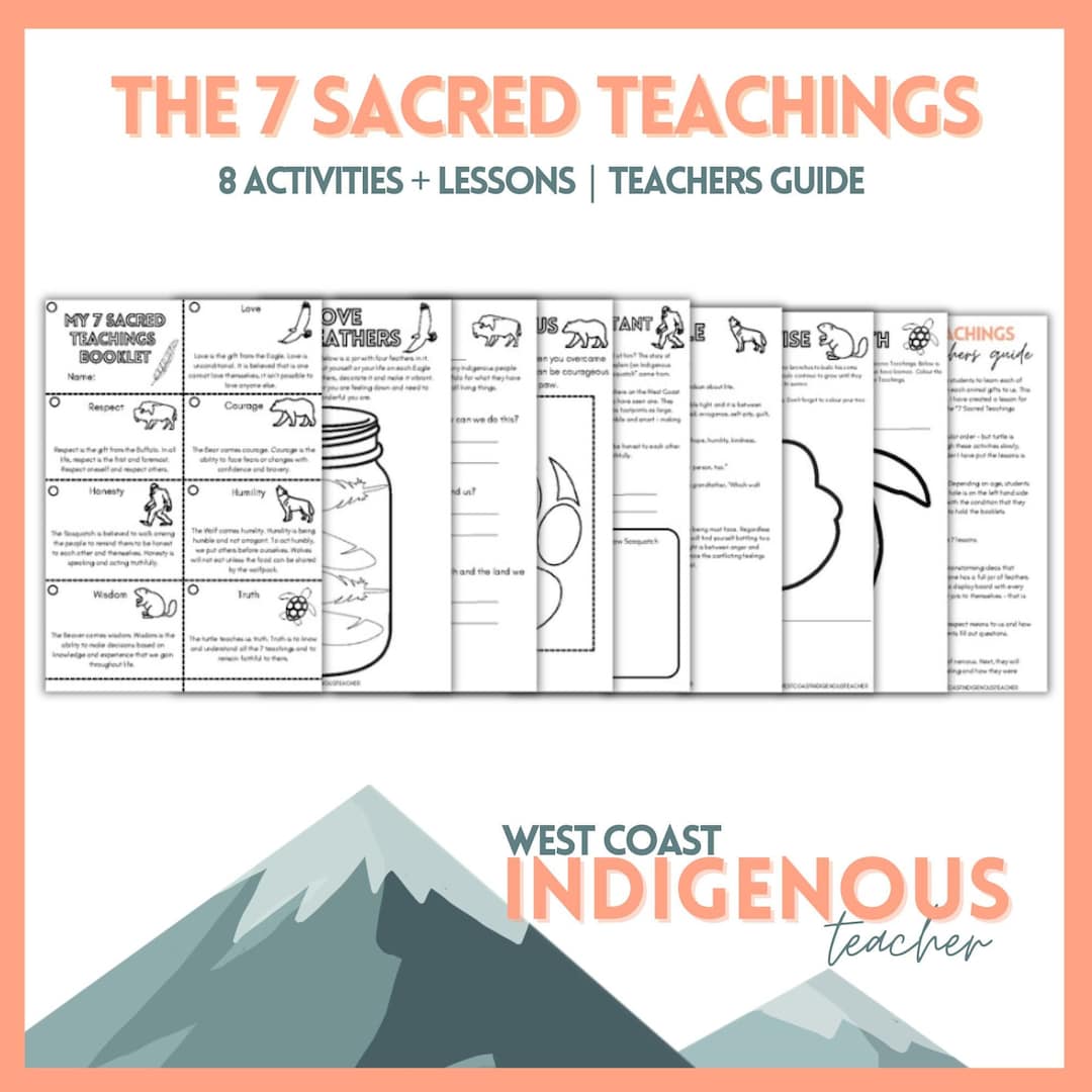 The 7 Sacred Indigenous Teachings for Teachers, Truth and ...
