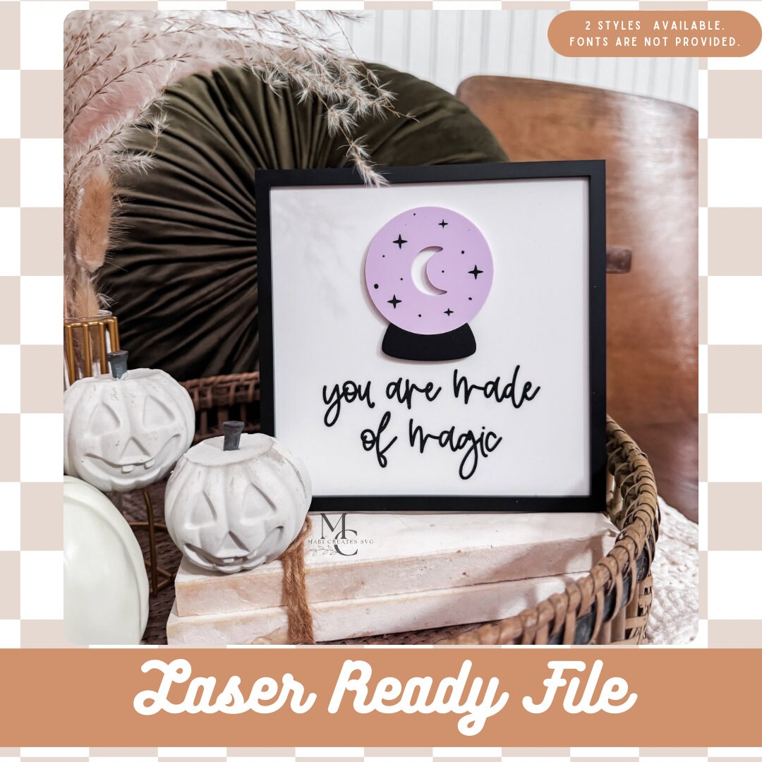 You Are Made of Magic SVG File: Boho Halloween Sign (digital Download ...