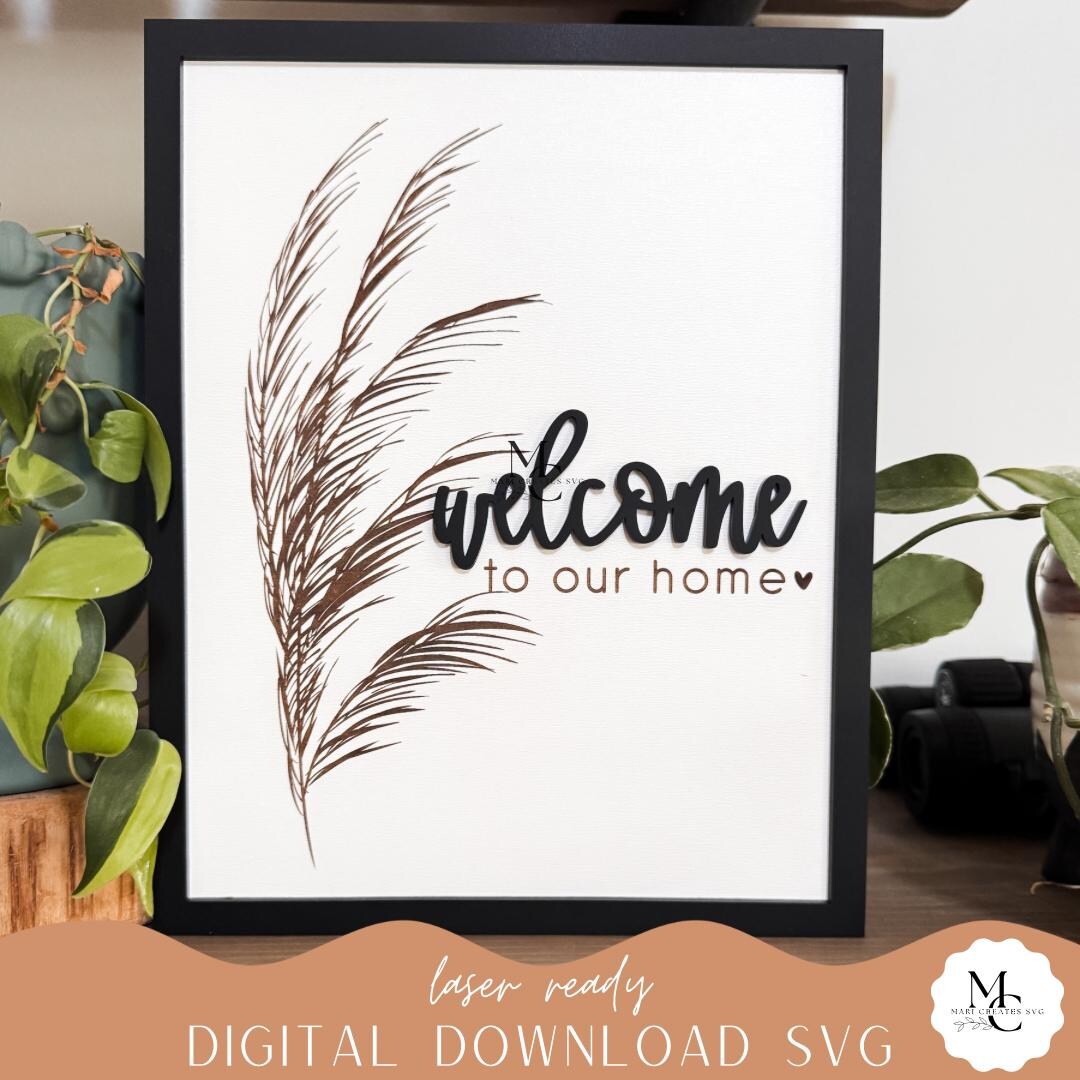Digital Download | Welcome to Our Home SVG File | Sign File | for Small ...