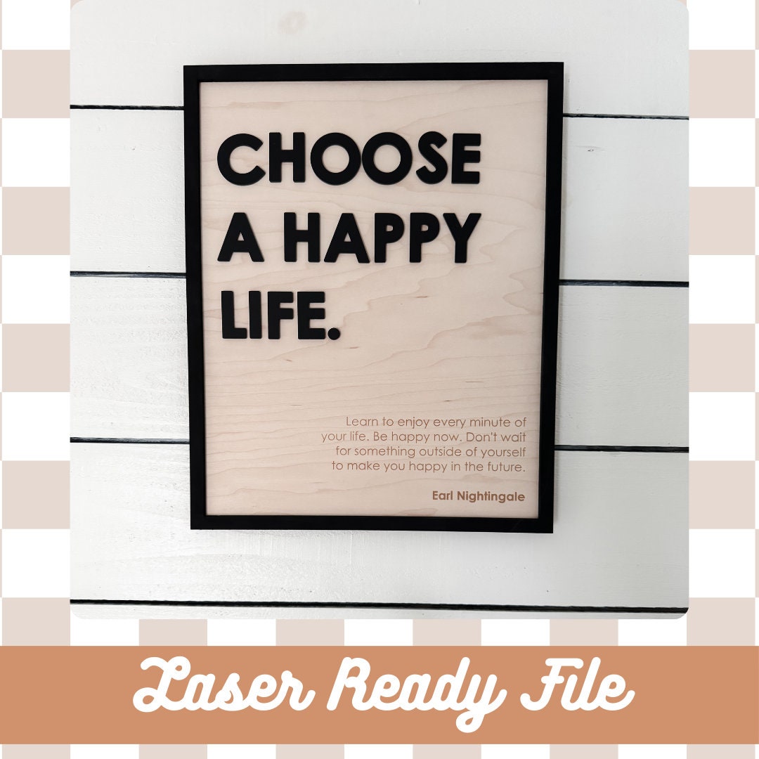 Happy Life Sign SVG File: Quote Sign, Small Business Use (digital ...