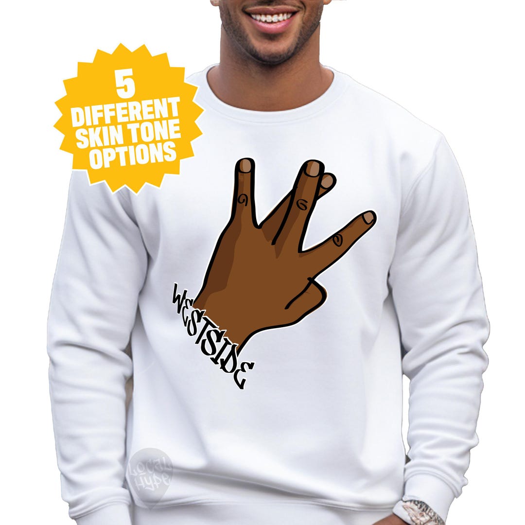 Westside Hand Sign Custom Mens Crewneck Sweatshirt, Choose Skin Tone ...