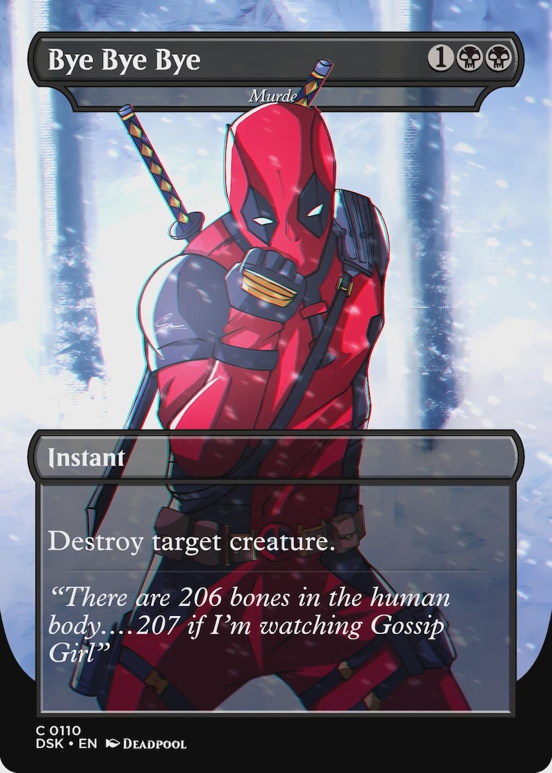 Murder – Bye Bye Bye Deadpool MTG Proxy | Custom Foil Alter ...