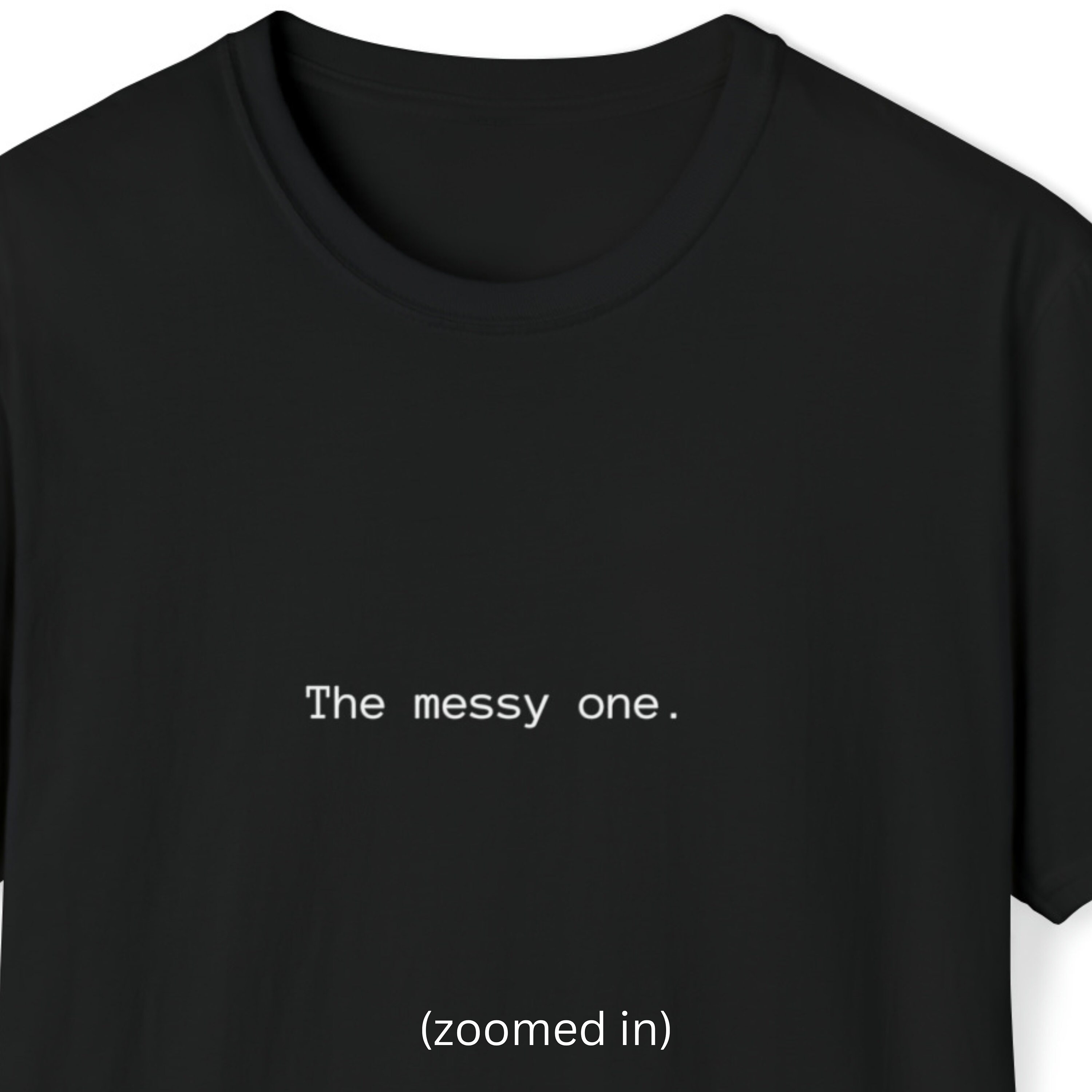 The Messy One Shirt, Matching Shirts, Couples Shirts, His Her Shirts ...