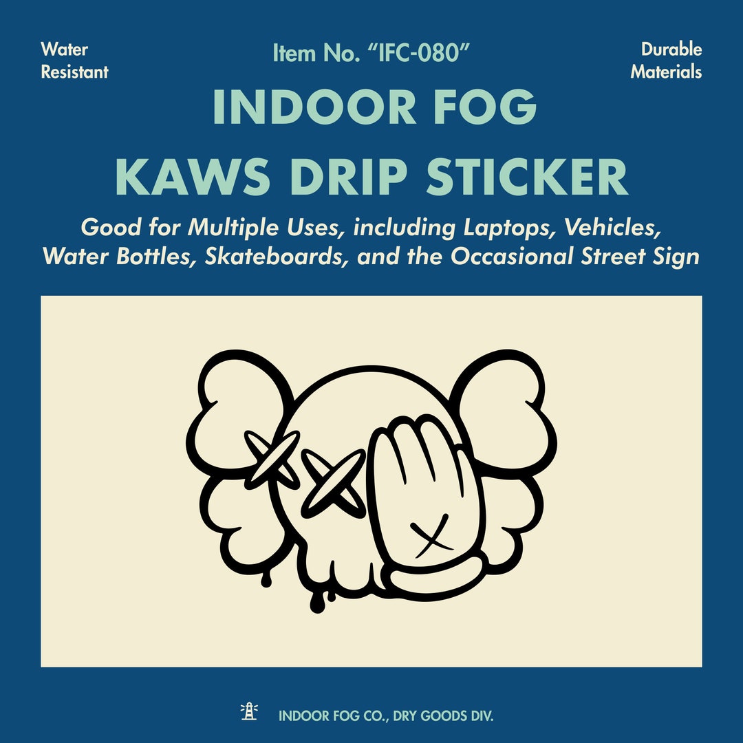 KAWS Original Fake Drip Hypebeast Sticker Premium Waterproof Vinyl for ...