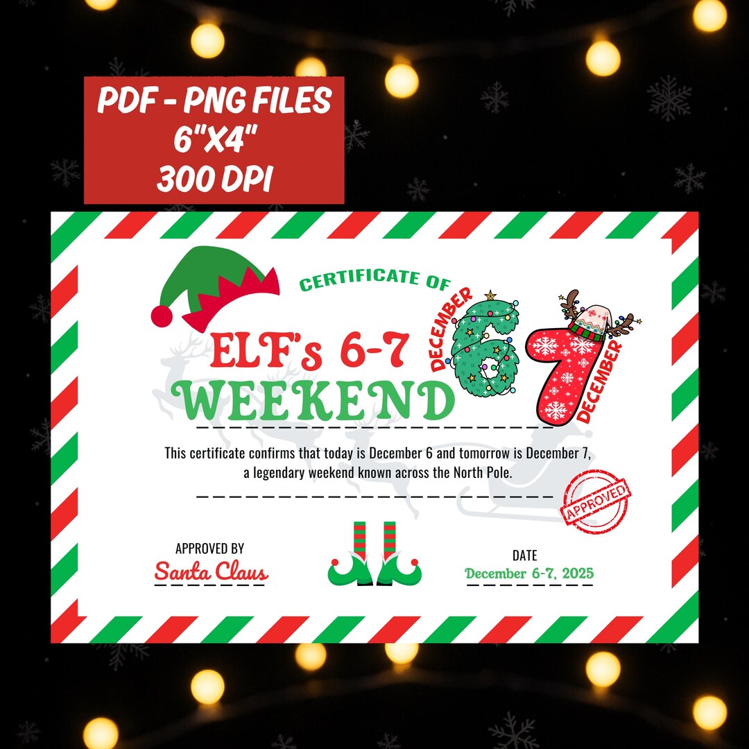 Official 6–7 Weekend Certificate Printable, Elf 67 Certificate ...