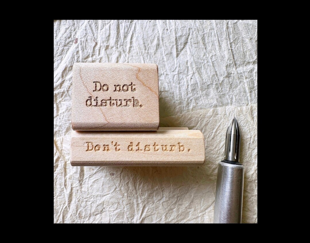 Do Not Disturb - Original Rubber Stamps - Phrases for Journaling - Etsy