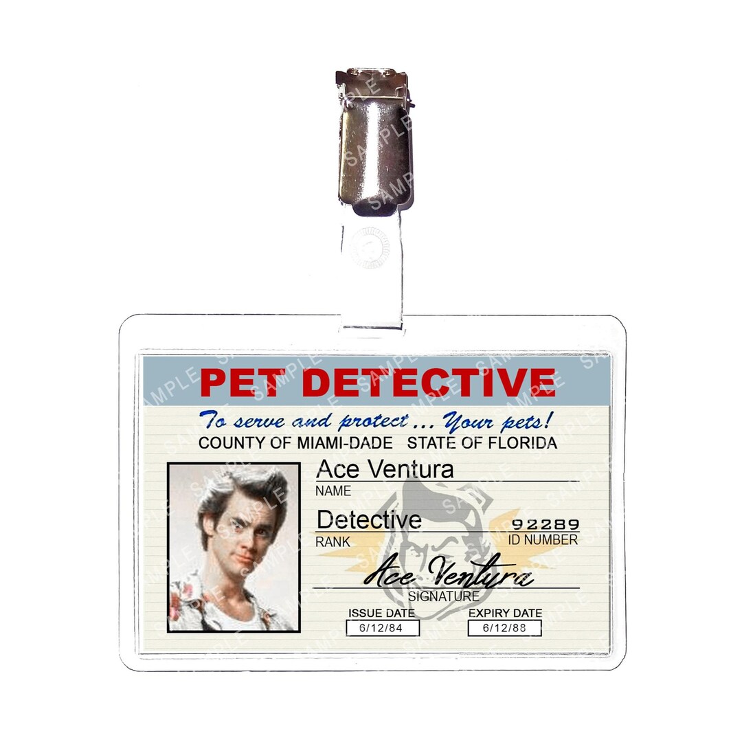 Ace Ventura Pet Detective (to Serve and Protect... Your Pets!) Prop ...