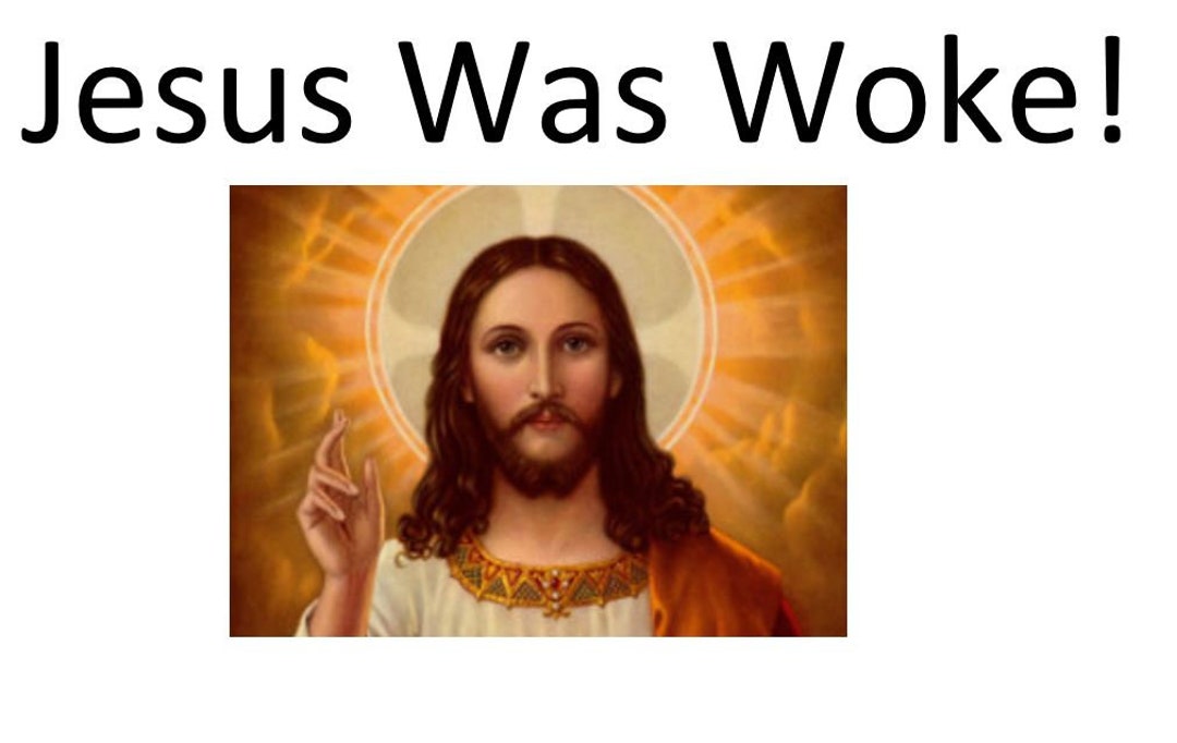 Jesus Was Woke - Etsy