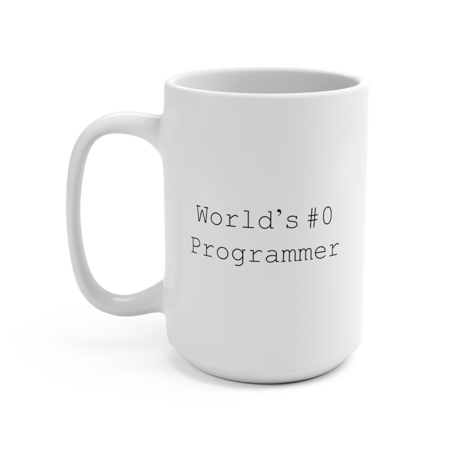 World's #0 Programmer Ceramic Mug, Funny Programmer Coffee Cup, Best ...
