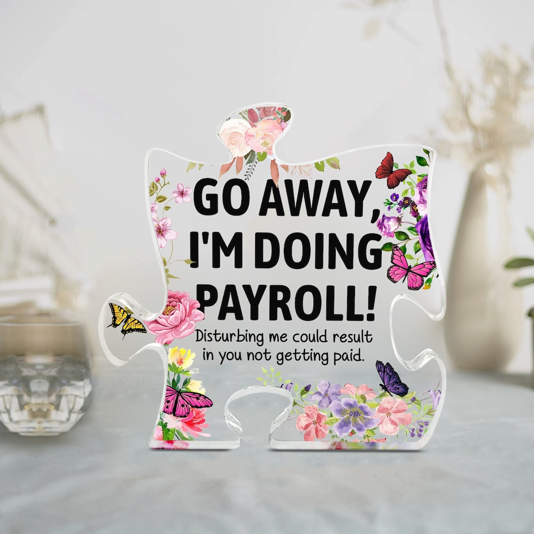 SHIMI I Do Payroll Funny HR Puzzle Acrylic Plaque Signs Human - Etsy