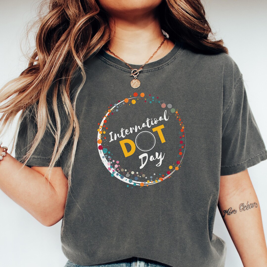 International Dot Day Shirt 2023, Dot Day Tee, Kid's Dot Day, Dot Day ...