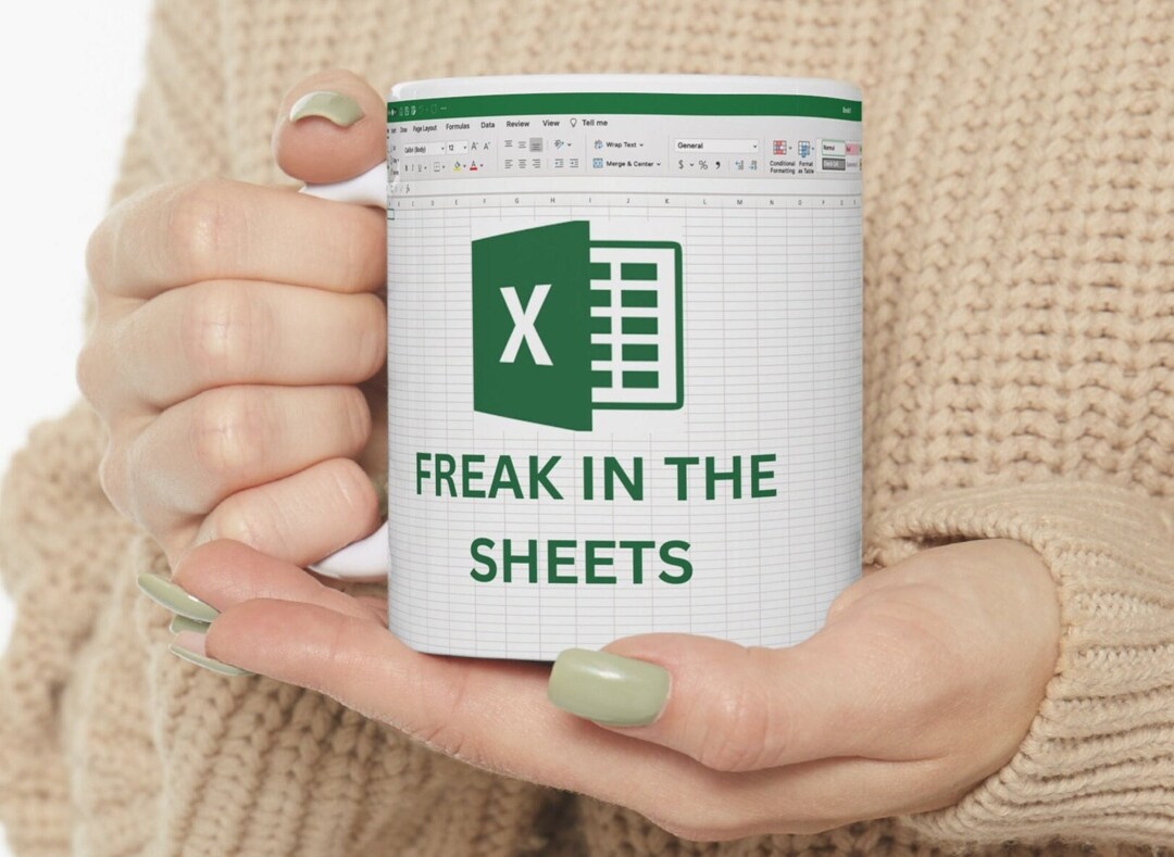 Funny Gift Mug for Accountant. Freak in the Sheets Mug. Excel ...