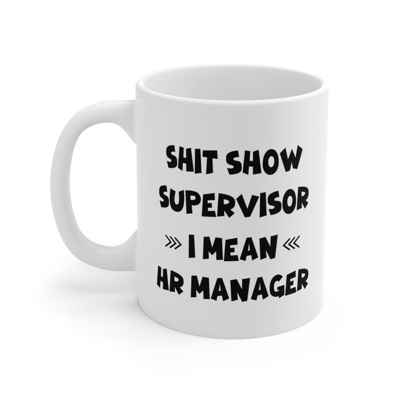 Sarcastic Boss Gift, Funny HR Manager Coffee Mug, Custom Supervisor or ...